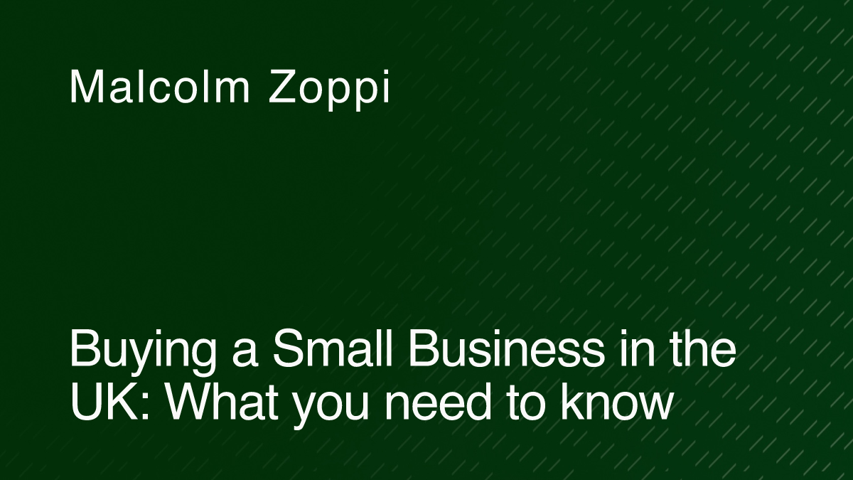 Buying a Small Business in the UK: What you need to know