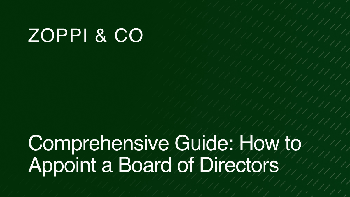 Comprehensive Guide: How to Appoint a Board of Directors