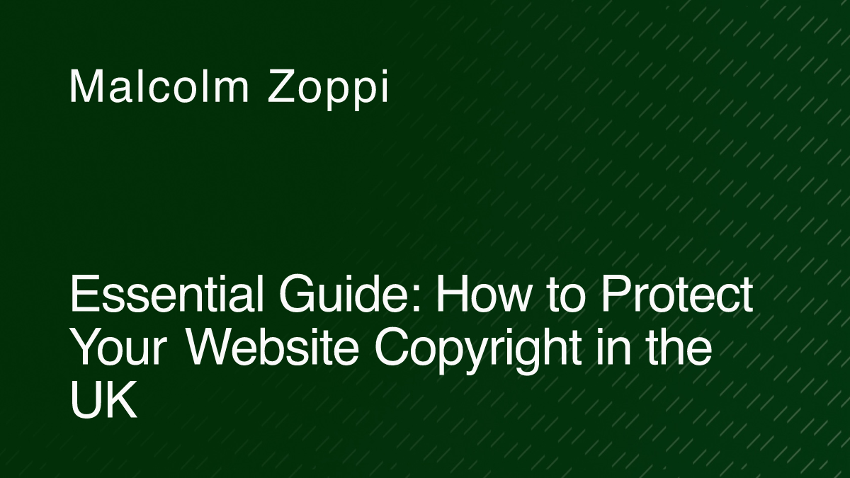 Essential Guide: How to Protect Your Website Copyright in the UK