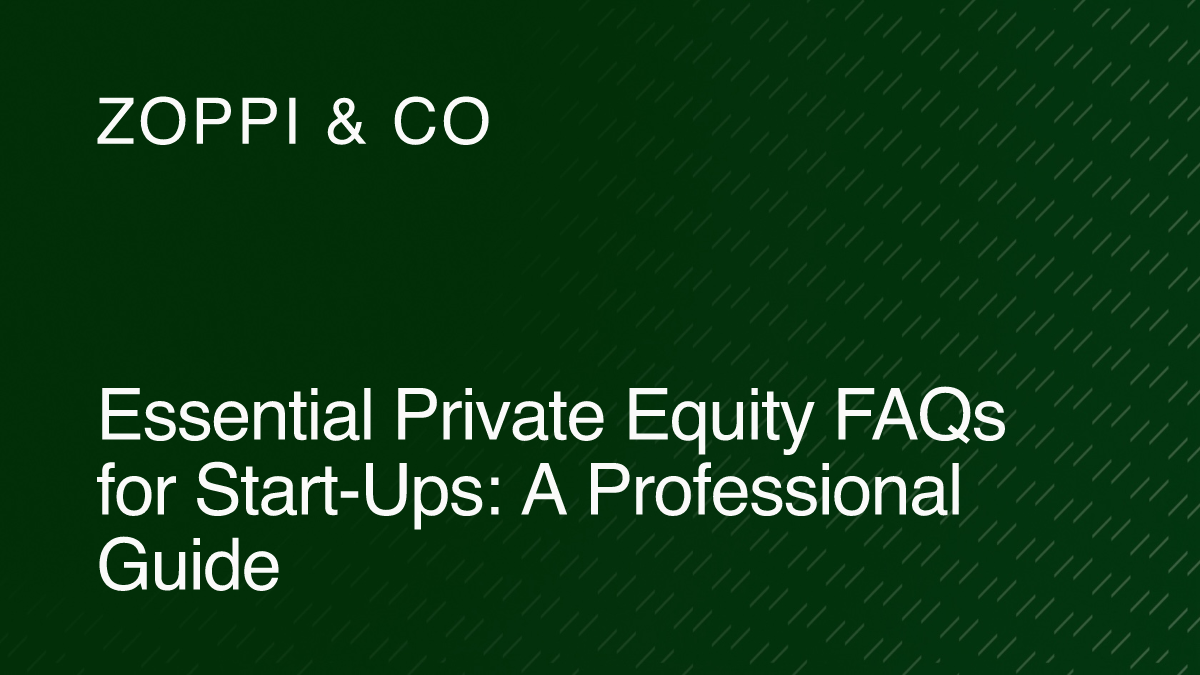 Essential Private Equity FAQs for Start-Ups: A Professional Guide