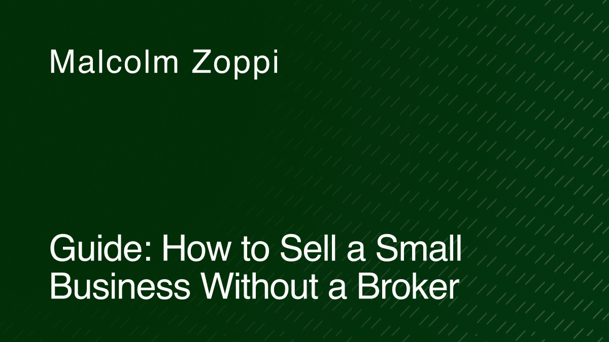 Guide: How to Sell a Small Business Without a Broker