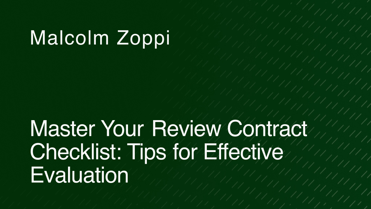 Master Your Review Contract Checklist: Tips for Effective Evaluation