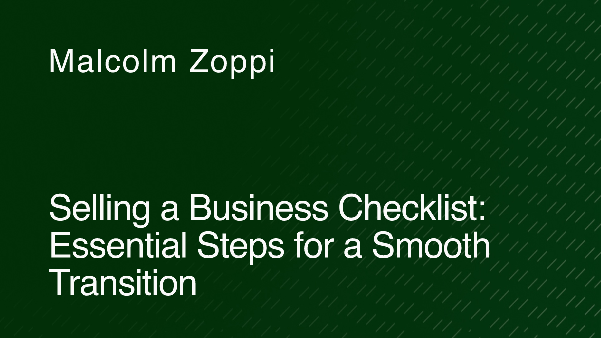 Selling a Business Checklist: Essential Steps for a Smooth Transition
