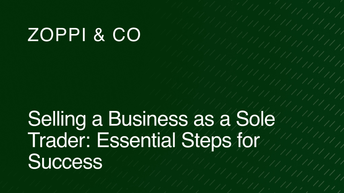 Selling a Business as a Sole Trader: Essential Steps for Success