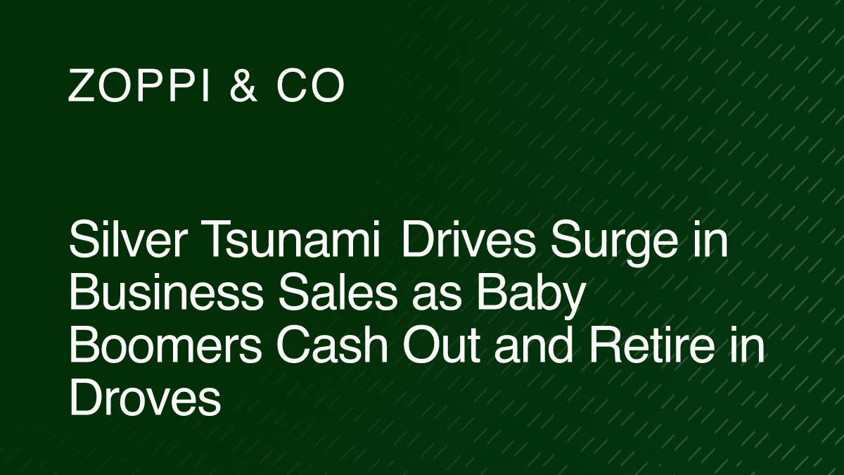 Silver Tsunami Drives Surge in Business Sales as Baby Boomers Cash Out ...
