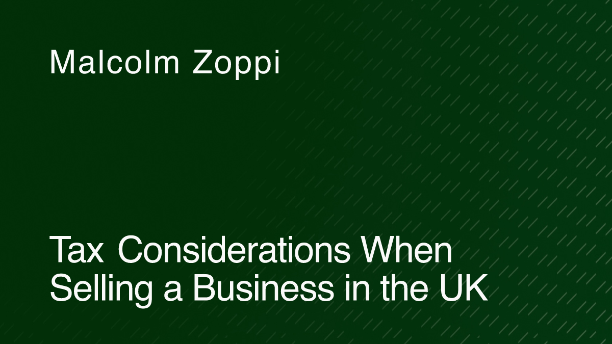 Tax Considerations When Selling a Business in the UK