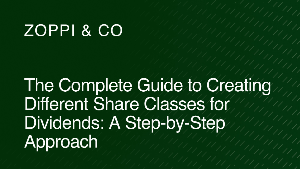 The Complete Guide to Creating Different Share Classes for Dividends: A ...