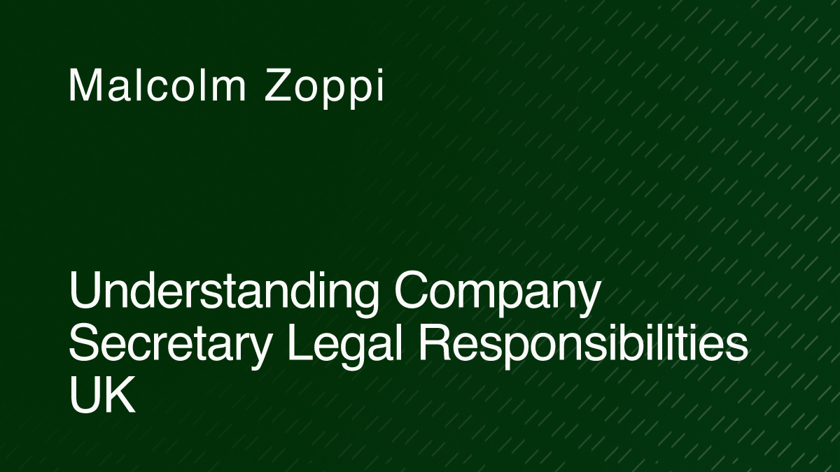 Understanding Company Secretary Legal Responsibilities UK