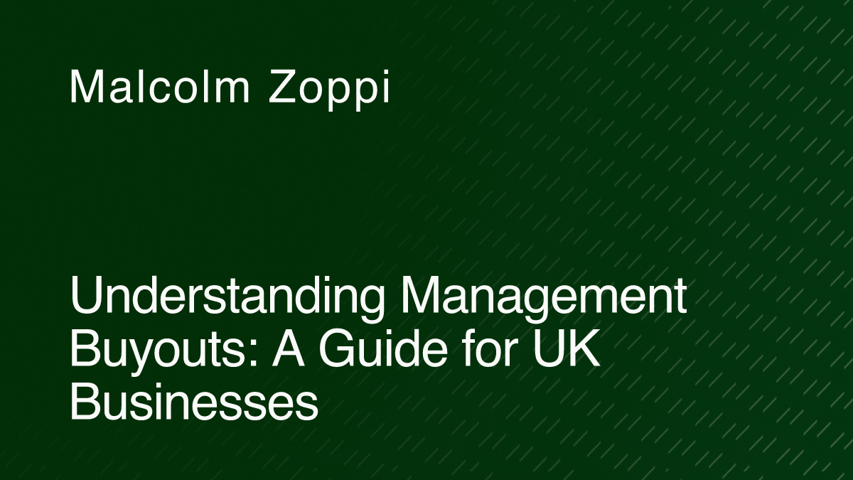 Understanding Management Buyouts: A Guide for UK Businesses