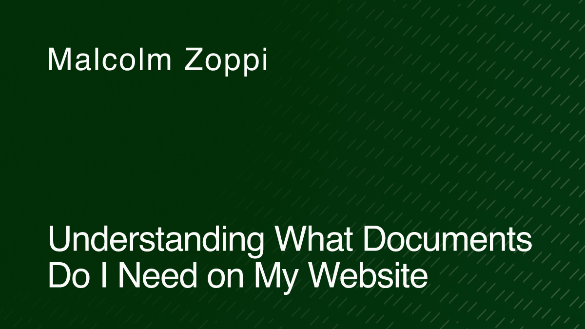Understanding What Documents Do I Need on My Website