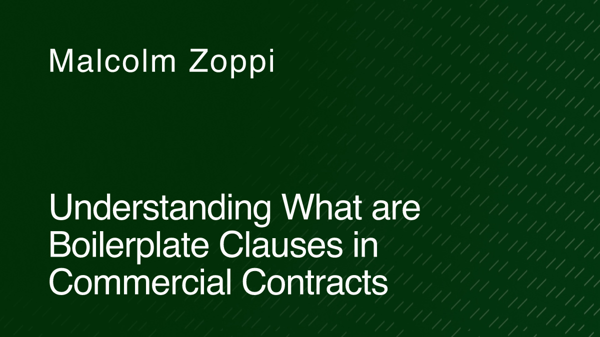 Understanding What are Boilerplate Clauses in Commercial Contracts