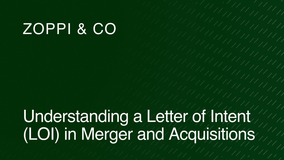 Understanding a Letter of Intent (LOI) in Merger and Acquisitions