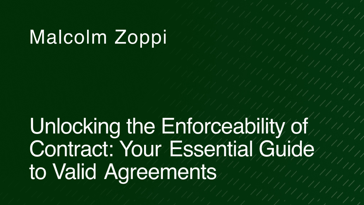Unlocking the Enforceability of Contract: Your Essential Guide to Valid ...